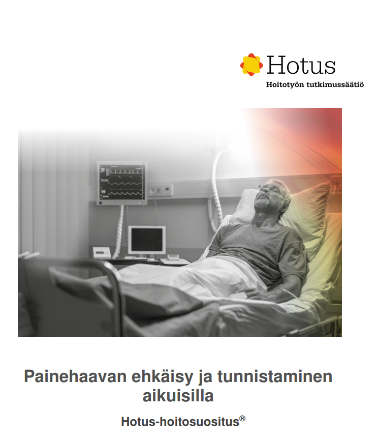 HOTUS Painehaavan ehkäisy ja tunnistaminen aikuisilla - Haavanhoitoyhdistys